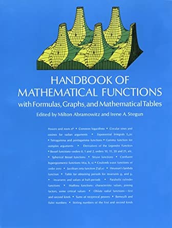 Handbook of Mathematical Functions: with Formulas, Graphs, and Mathematical Tables (Dover Books ...