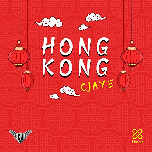 Hong Kong by CJaye on Amazon Music - Amazon.com