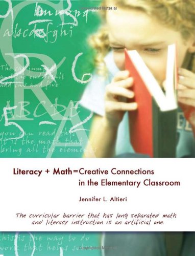 Literacy + Math = Creative Connections in the Elementary Classroom ...