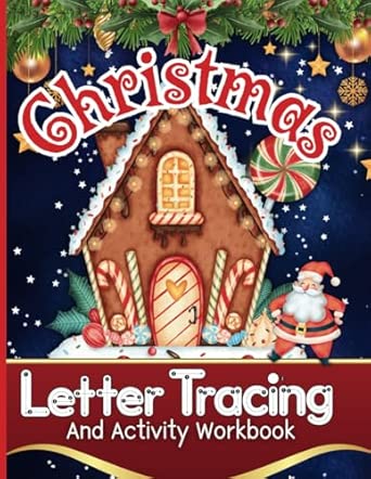 Christmas Letter Tracing Workbook for Kids: Festive Alphabet Fun with ...