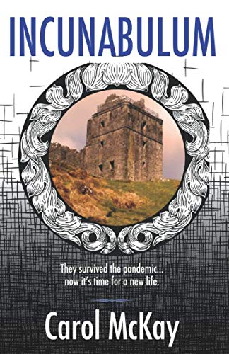 Incunabulum: McKay, Carol: 9781910033081: Amazon.com: Books