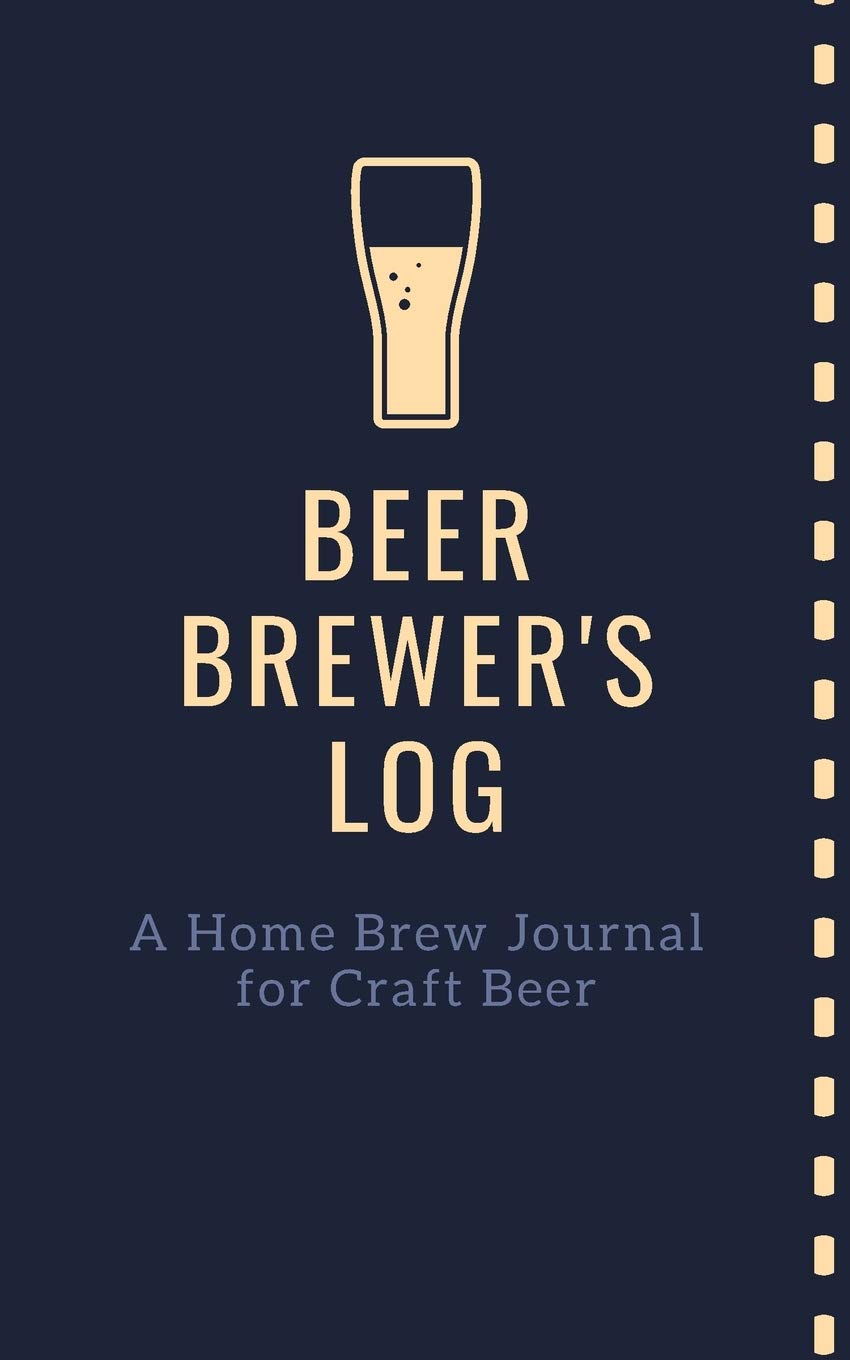 Beer Brewer's Log: A Home Brew Journal for Craft Beer: 5" x 8" Beer ...