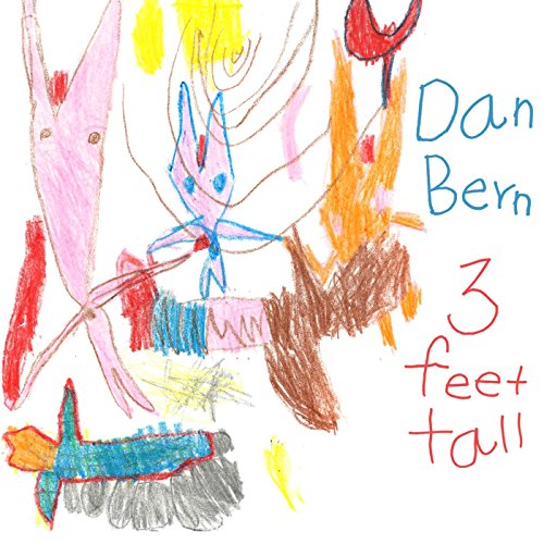 Amazon.co.jp: Three Feet Tall : Dan Bern: デジタルミュージック