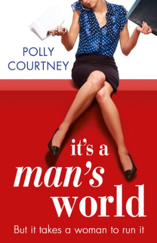 It’s A Man’s World eBook : Courtney, Polly: Amazon.in: Kindle Store