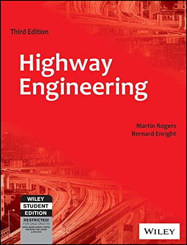 Highway Engineering, 3Ed: MARTIN ROGERS, BERNARD ENRIGHT: 9788126565009 ...