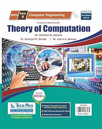 Theory of Computation For SPPU B.E. Sem 5 Computer Engineering Code 310242 with Typical MCQ'S ...