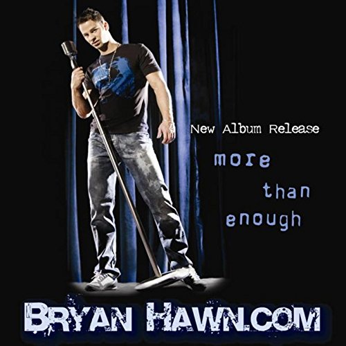 More Than Enough de Bryan Hawn en Amazon Music Unlimited