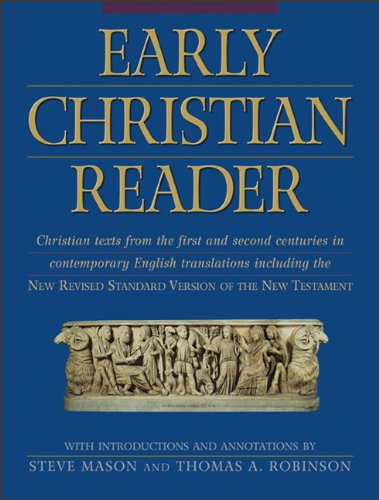 Early Christian Reader: Mason, Steve, Robinson, Thomas A ...