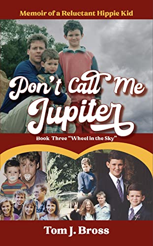 Amazon.com: Don't Call Me Jupiter — Book Three "Wheel in the Sky ...