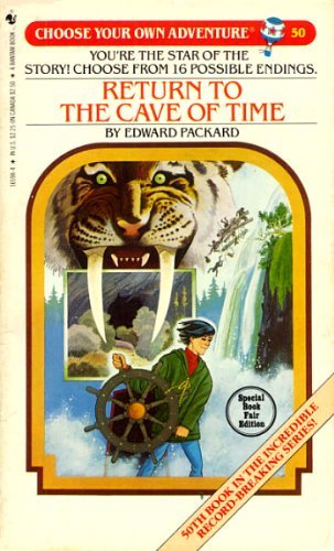 Return to the Cave of Time (Choose Your Own Adventure No. 50): Packard ...