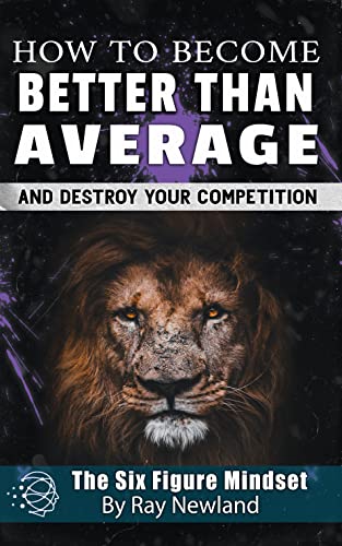 How to become better than Average: And Achieve Anything You Want eBook ...