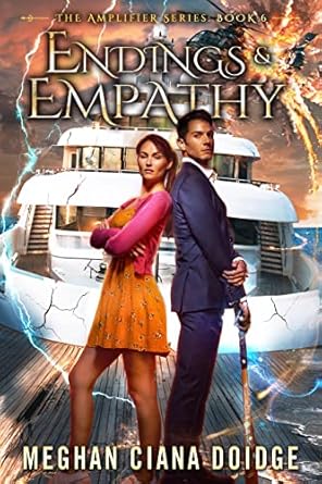 Amazon.com: Endings and Empathy (Amplifier Book 6) eBook : Doidge, Meghan Ciana: Kindle Store