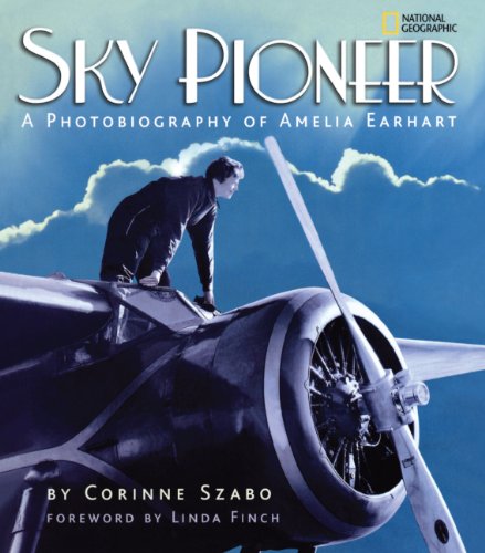 Sky Pioneer: A Photobiography Of Amelia Earhart (Turtleback School ...