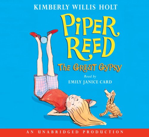 Amazon.com: Piper Reed, the Great Gypsy: 9780739361894: Kimberly Willis ...
