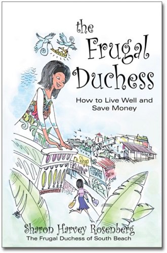 The Frugal Duchess: Sharon Harvey Rosenberg: 9781934508008: Amazon.com ...