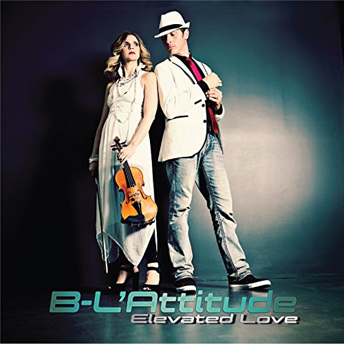 Amazon.com: Elevated Love : B-L'attitude: Digital Music