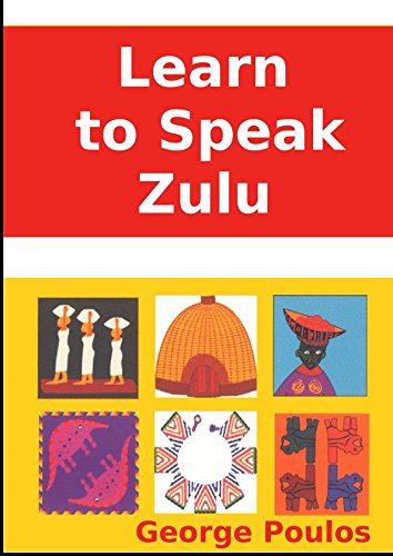 Learn to Speak Zulu: Poulos, George: 9781980337232: Amazon.com: Books