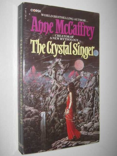 Crystal Singer: Anne McCaffrey: 9780552119771: Amazon.com: Books