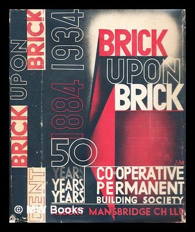 Brick Upon Brick: Albert (1876-1952) Mansbridge: Amazon.com: Books