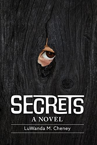 Secrets eBook : Cheney, LuWanda, M.: Amazon.in: Kindle Store