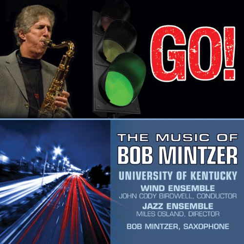 Spiele Go!: The Music of Bob Mintzer von Bob Mintzer auf Amazon Music ab