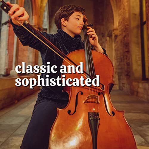 Play Classic and Sophisticated by Cinematic Classical, Christopher ...