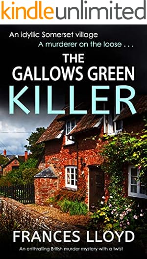 Amazon.com: THE GALLOWS GREEN KILLER an enthralling British murder mystery with a twist ...