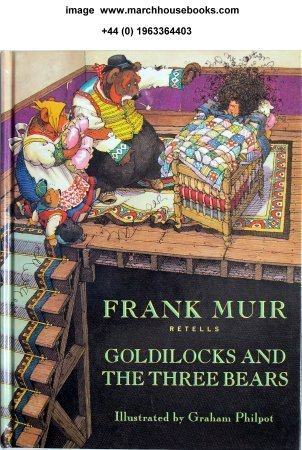 Goldilocks and the Three Bears: Muir, Frank, Philpot, Graham ...