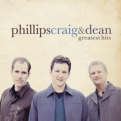 Greatest Hits by Phillips, Craig And Dean on Amazon Music - Amazon.co.uk