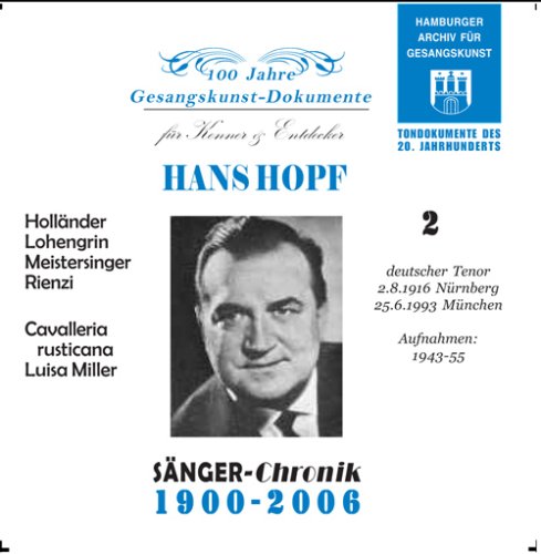 UNKNOWN - Hans Hopf - Vol. 2, Historical Recordings from 1943-55 ...