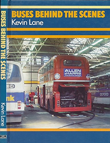 Buses Behind the Scenes: Amazon.co.uk: Lane, Kevin: 9780711014916: Books
