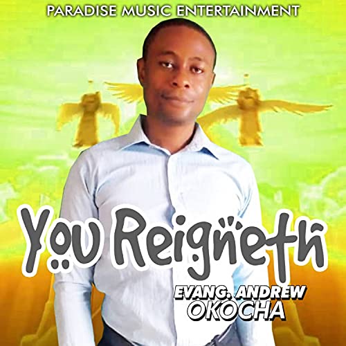 You Reigneth de Evang. Andrew Okocha en Amazon Music Unlimited