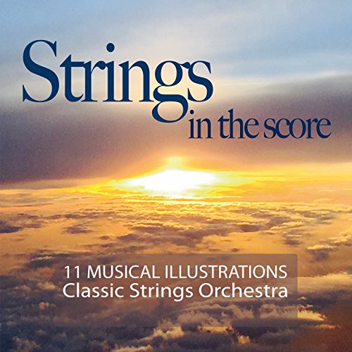 Amazon MusicでMr.UntelのStrings in the Score (Classic Strings Orchestra)を再生する