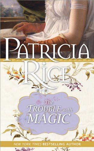 The Trouble With Magic: Rice, Patricia: 9781402251955: Amazon.com: Books
