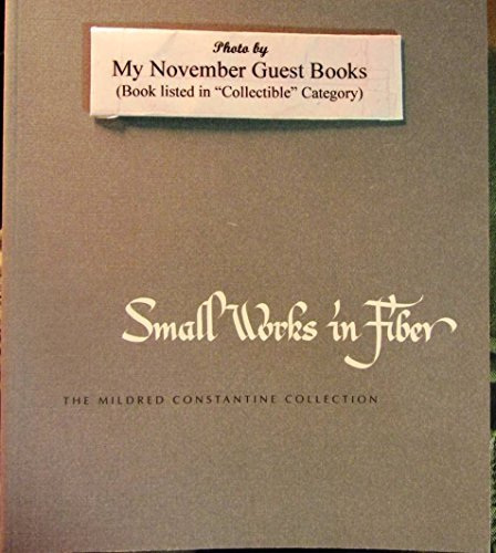 Small Works in Fiber: The Mildred Constantine Collection: Goodfellow ...