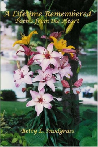 A Lifetime Remembered: Betty L. Snodgrass: 9781411668409: Books - Amazon.ca