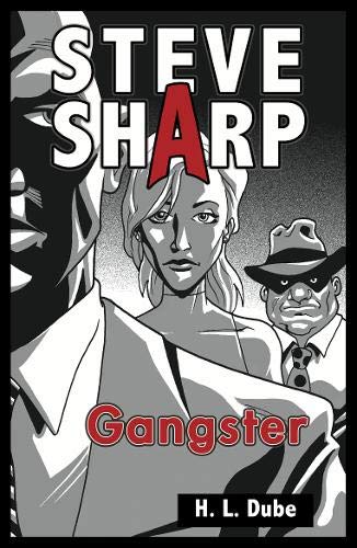 Gangster (Steve Sharp): H.L. Dube: 9781841674094: Amazon.com: Books