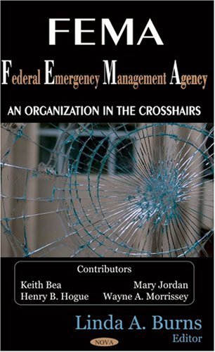 Fema Federal Emergency Management Agency: An Organization in the ...