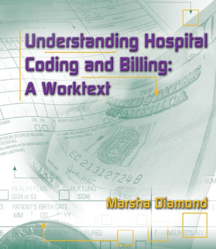 Understanding Hospital Coding and Billing: A Worktext: 9781401879433 ...