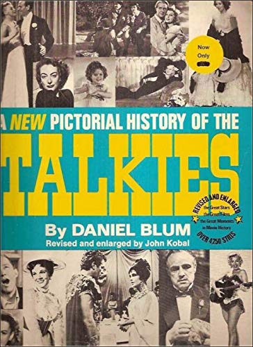 A new pictorial history of the talkies,: Blum, Daniel C: 9780399112133 ...