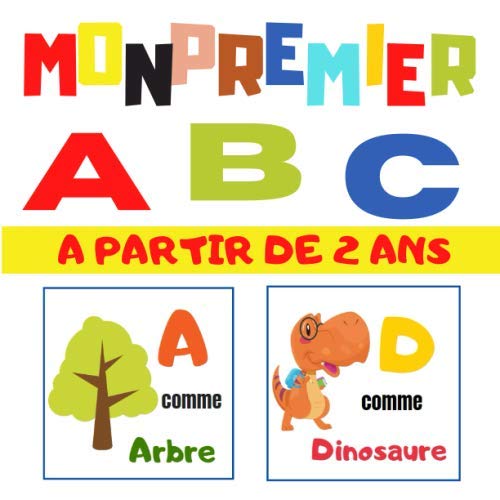 Amazon.com: Mon Premier ABC à Partir De 2 Ans: Abécédaire - abecedaire ...
