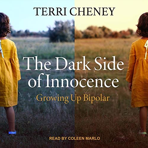 The Dark Side of Innocence: Growing Up... by Terri Cheney
