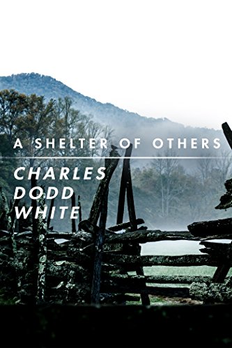 Amazon.com: A Shelter of Others eBook : White, Charles Dodd: Books