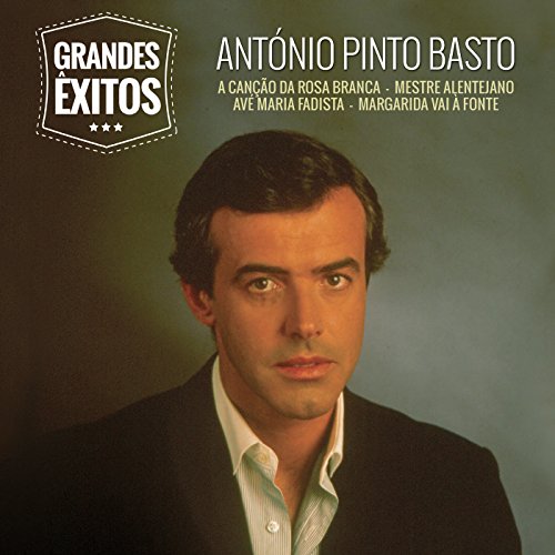 Amazon MusicでAntónio Pinto BastoのGrandes Êxitosを再生する