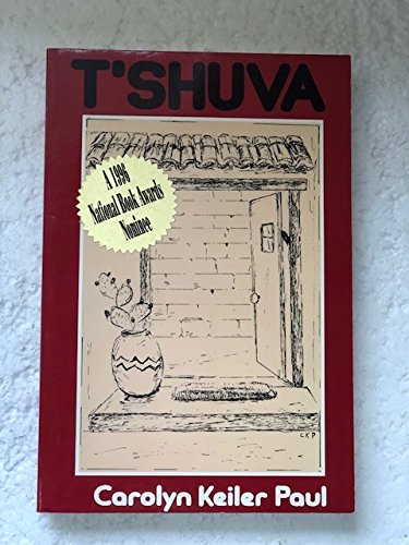 T'Shuva: A Novel: Paul, Carolyn Keiler: 9780894071157: Amazon.com: Books