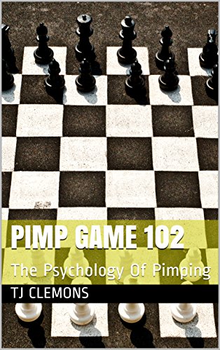 Pimp Game 102: The Psychology Of Pimping eBook : Clemons, TJ: Amazon.in ...