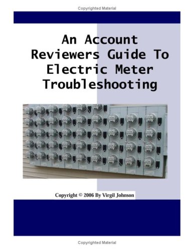 An Account Reviewers Guide To Electric Meter Troubleshooting : Amazon ...