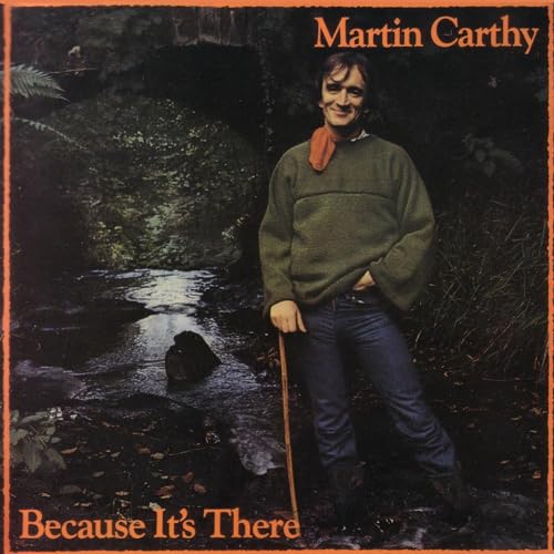 Écouter Because It's There de Martin Carthy sur Amazon Music