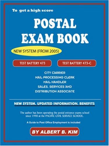 Postal Exam Book for Test 473/473-C: Kim, Albert B.: 9781432705626 ...