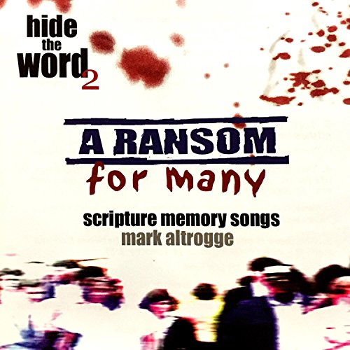 Play A Ransom for Many (Hide the Word 2) by Mark Altrogge on Amazon Music